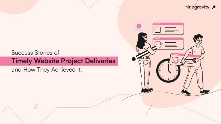 Timely Website Project Deliveries: How to Achieve Them?